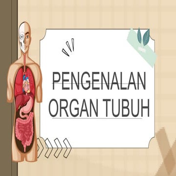 Pengenalan Organ Tubuh (1).pptx