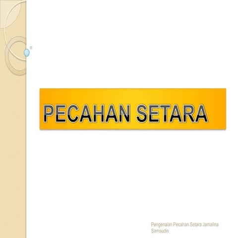 Pengenalan Pecahan Setara | PPTX