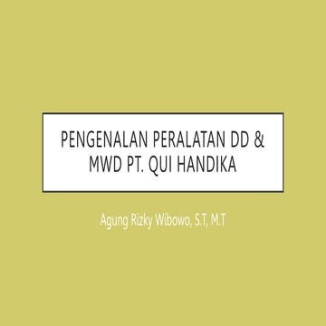 a11PENGENALAN PERALATAN DD & MWD PT.pptx