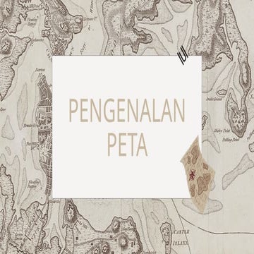PENGENALAN PETA Materi Peta Kelas X BAB 2 | PPTX