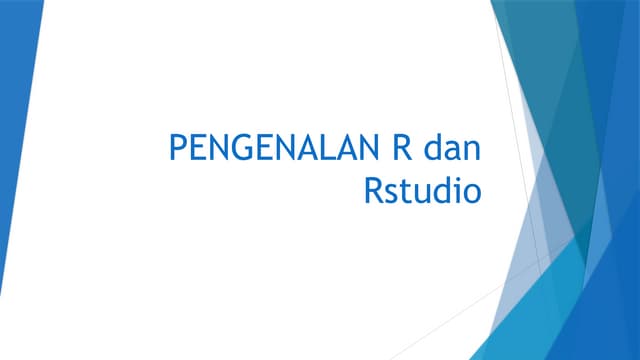 PENGENALAN R tutorial dan cara install.pptx PENGENALAN R tutorial dan cara install.pptx