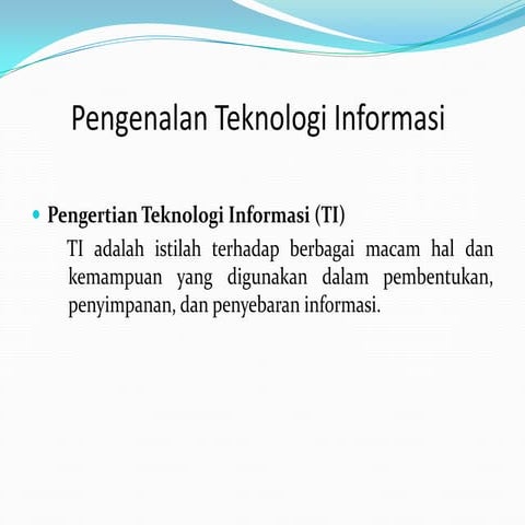 Pengenalan teknologi informasi | PPTX