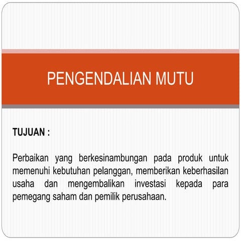 Pengendalian-Mutu-Terpadu-4 Quality Manajemen | PPT