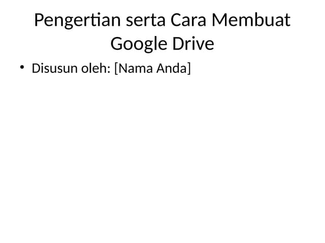 Materi Pelatihan - Mengenal Lebih Dalam Google Drive.pptx