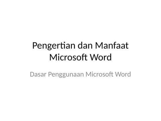 Pengenalan_Microsoft_Word dalam bentuk powerpoiunt | PPTX