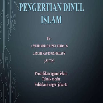 Pengertian dinul islam ppt | PPTX