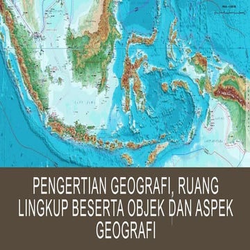 PENGERTIAN GEOGRAFI.pptx