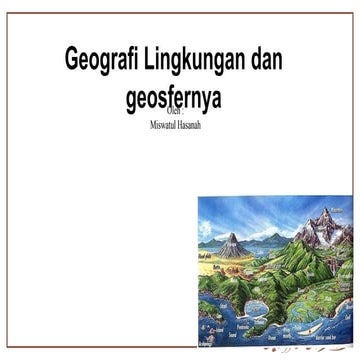 Pengertian Geografi lingkungan dan Geosfer.pptx