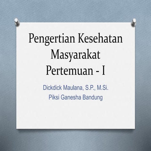 Pengertian kesehatan masyarakat | PPTX