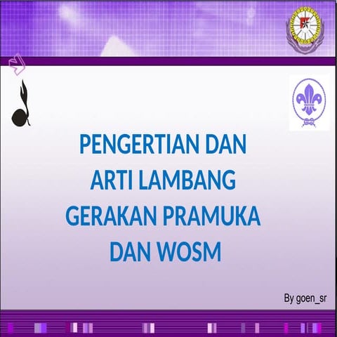 Pengertian Lambang GERAKAN PRAMUKA dan WOSM.pptx