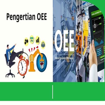 Umumnya, OEE digunakan sebagai indikator performasi suatu mesin atau ...
