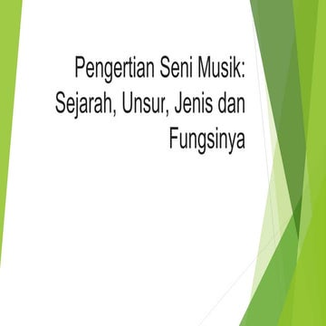 Pengertian Seni Musik, unsur beserta fungsinya.pptx