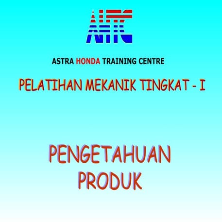 Pengetahuan-produk Astra Honda Motor.ppt