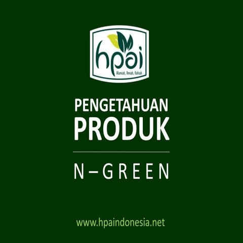 Pengetahuan produk n green hpai | PPTX