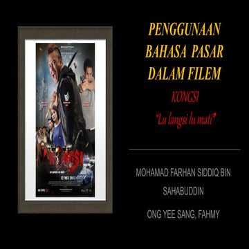 PENGGUNAAN BAHASA PASAR DALAM FILEM.pptx