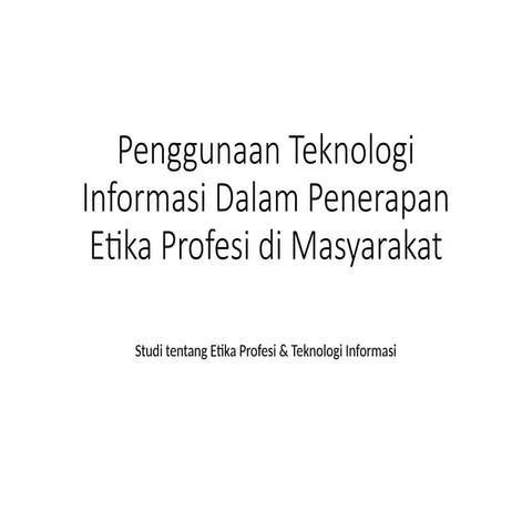 Penggunaan TI Etika Profesi Visual dalam bidang.pptx