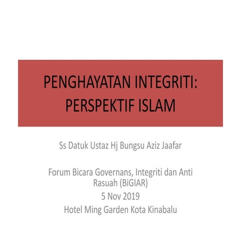 PENGHAYATAN INTEGRITI PERS ISLAM_FORUM BiGIAR_5NOV2019_KK-1.pptx