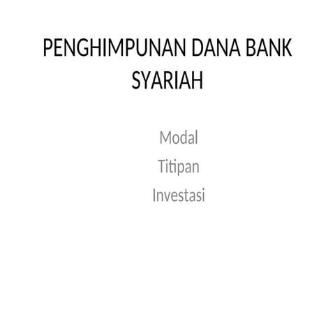 Penghimpunan Dana Bank Syariah di Indonesia | PPT
