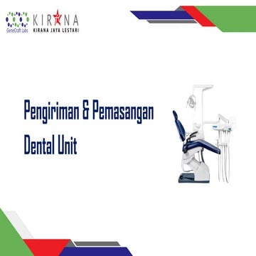 Pengiriman & Pemasangan Dental Unit.pptx