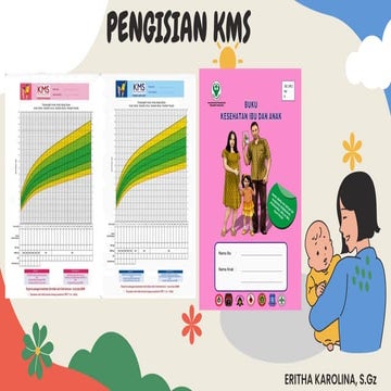 PENGISIAN KMS 09092025 TUMBANG LITING.pdf cara mengisi KMS dan Grafik Status Gizi | PDF
