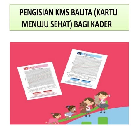 contoh dalam PENGISIAN KMS UNTUK KADER.pptx