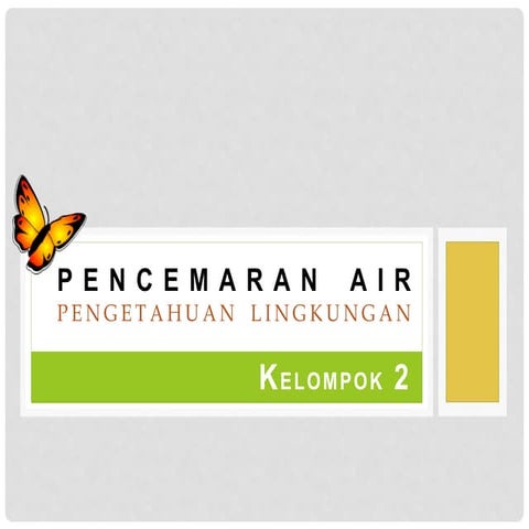 Pengling pencemaran air | PPTX