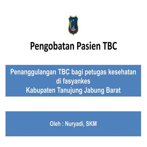 PENGOBATAN PASIEN TBC (therapy tbc).pptx