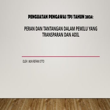 Penguatan Pengawas TPS Tahun 2024 (1).pptx