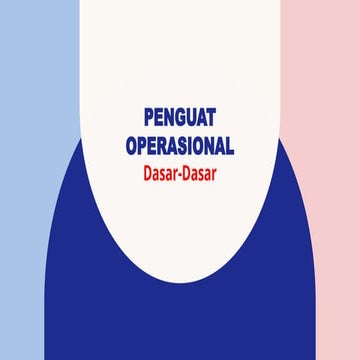 Penguat operasional_A Yanuar P Noor.pptx