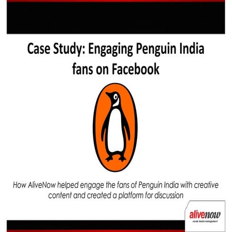 Penguin india Case Study - Engaging Fans on Facebook | PDF