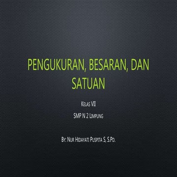 Pengukuran, besaran, dan satuan | PPTX