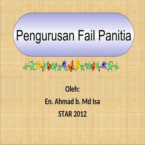 sistem-pengurusan-fail-panitia-2012b.ppt