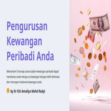 Pengurusan Kewangan Peribadi dengan lebih berkesan | PPTX