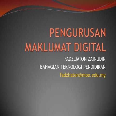 Pengurusan Maklumat Digital | PPTX