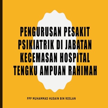PENGURUSAN PESAKIT PSIKIATRIK DI JABATAN KECEMASAN.pptx