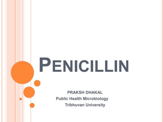 Penicillins- Mechanism of action, Antimicrobial spectrum & Antibacterial resistance - | PPTX