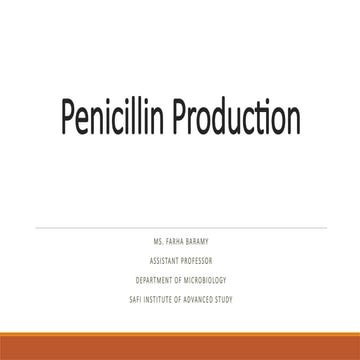 Penicillin production steps and procedures.pptx