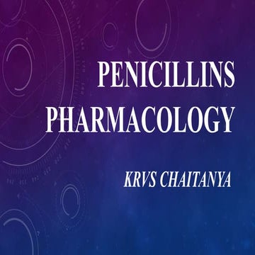 Penicillins Pharmacology | PPTX