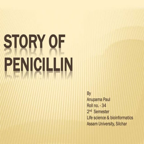 Story of penicillin | PPTX