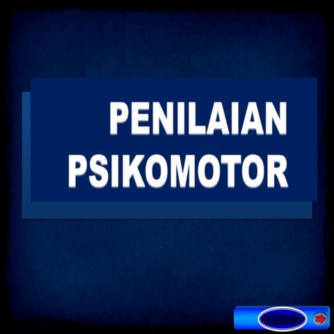 PERSENTASI TENTANG PENILAIAN PSIKOMOTOR.ppt