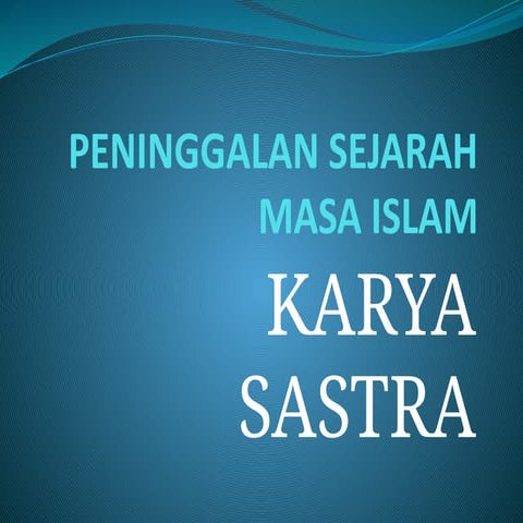 PENINGGALAN_SASTRA_KERAJAAN_ISLAM IPAS.pptx