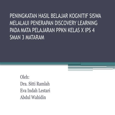 PENINGKATAN HASIL BELAJAR KOGNITIF SISWA MELALAUI PENERAPAN DISCOVERY.pptx
