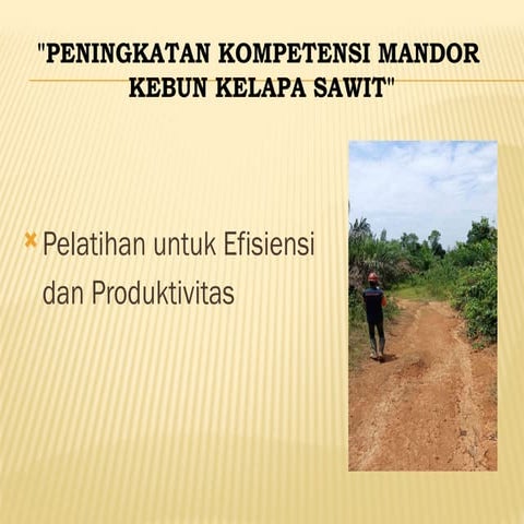 Leadership and Powering .Peningkatan Kompetensi Mandor.pptx