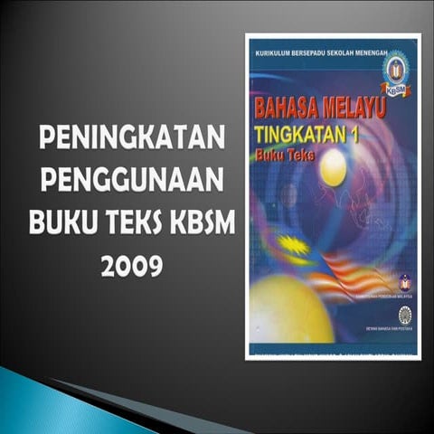 Peningkatan penggunaan buku teks kbsm 2009 | PPT