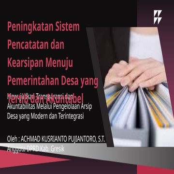 Peningkatan Sistem Pencatatan dan Kearsipan Menuju Pemerintahan Desa ...