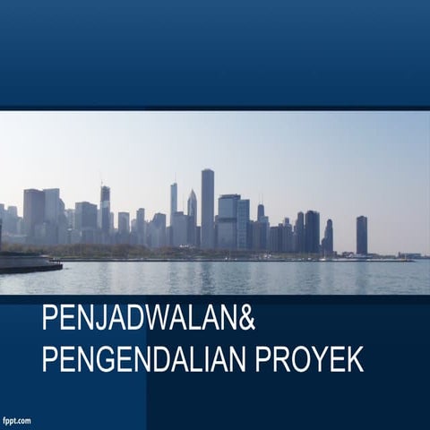 Materi Penjadwalan dan pengendalian proyek.ppt