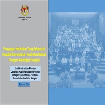 Penjagaan Kesihatan yang Selamat & Berkualiti di Hospital Kementerian ...