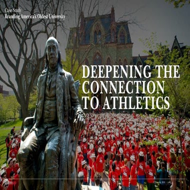 Penn Athletics Deepening the Connection case study | PDF