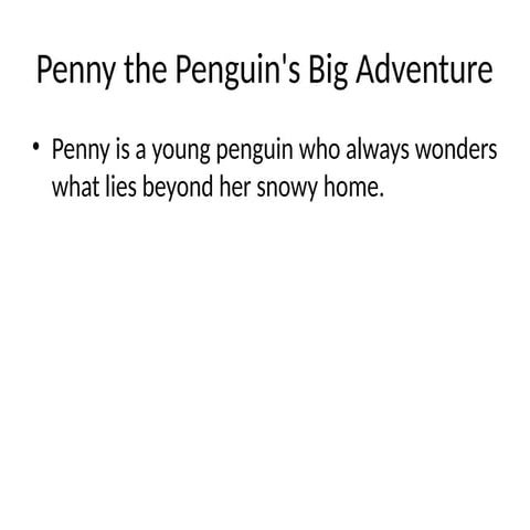 Penny_the_Penguin_Storyforkidsmoralstory12345.pptx