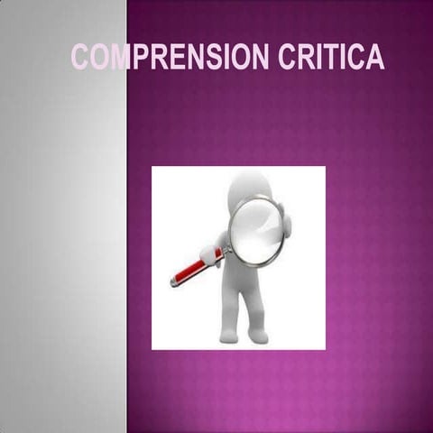 comprensión critica | PPTX